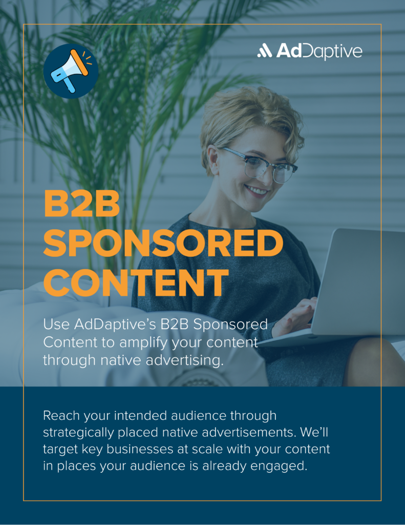 The Power Of B2B Sponsored Content | AdDaptive